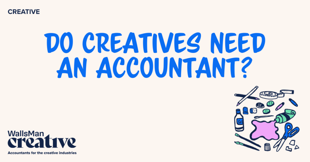 Do Creatives Need an Accountant?